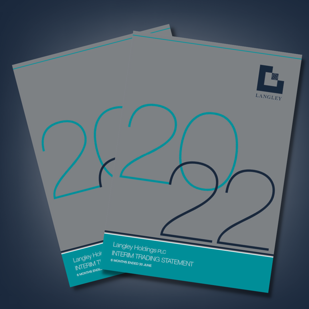 Interim Trading Statement 2022 - Langley Holdings